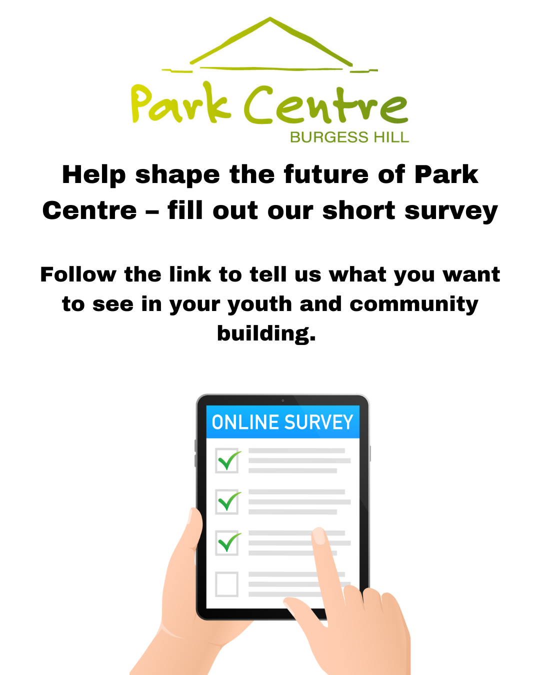 Fill out our online Survey – Park Centre